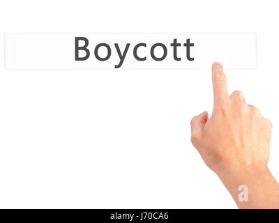 Boycott - Hand pressing a button on blurred background concept ...