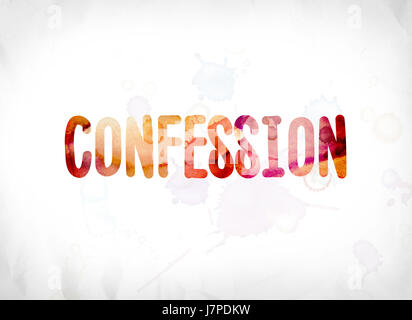 The word Confession concept and theme painted in black ink on a ...
