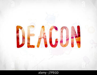 The word Deacon concept and theme painted in black ink on a watercolor ...