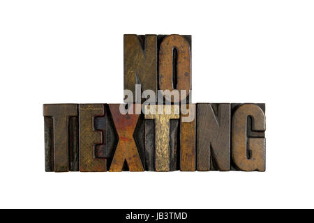 The words NO TEXTING written in vintage letterpress type Stock Photo ...