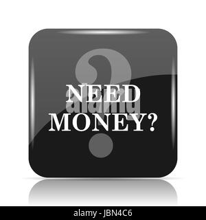Need money icon. Internet button on white background Stock Photo - Alamy