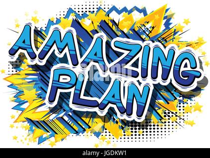 Amazing Plan - Comic book style phrase on abstract background Stock ...