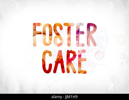 The words Foster Child concept and theme painted in colorful ...