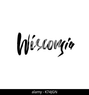 Wisconsin. Modern dry brush lettering. Retro typography print. Vector ...
