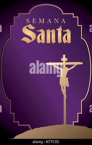 Holy Week in Spanish. Semana Santa with Christian cross lettering ...