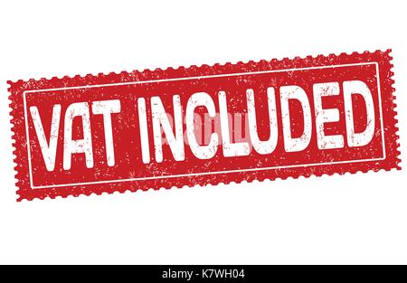 VAT included sign or stamp on white background, vector illustration ...