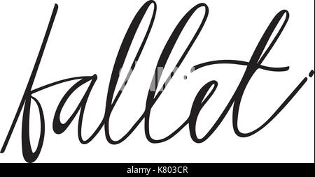Hand drawn lettering. Ballet calligraphy. Vector illustration Stock ...