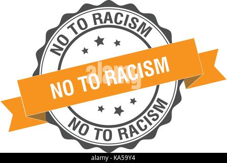 no to racism stamp. no to racism sign. no to racism label set Stock ...