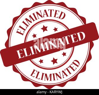 eliminated red grunge vintage stamp isolated on white background Stock ...