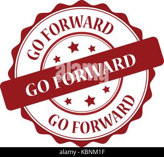 go forward stamp. go forward sign. round grunge label Stock Vector ...