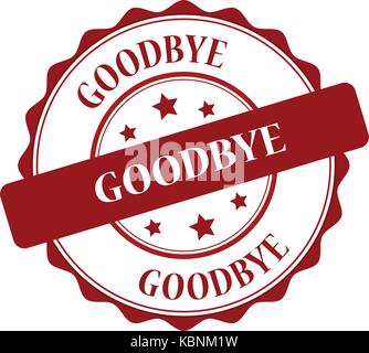 goodbye stamp. sign. seal Stock Vector Image & Art - Alamy