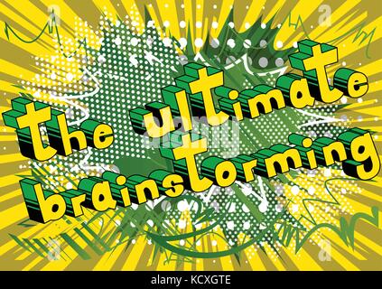 The Ultimate Brainstorming - Comic book style word on abstract ...
