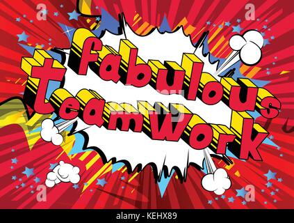 Fabulous Team - Comic book style phrase on abstract background Stock ...