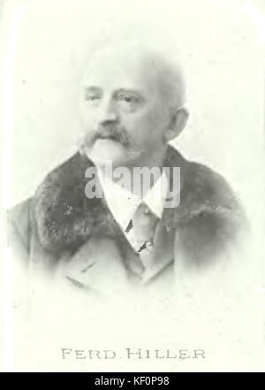 Ferdinand Hiller was a German composer and conductor in the 19th ...
