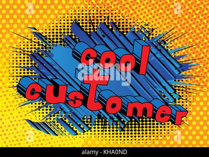 Cool Customer - Comic book style word on abstract background Stock ...