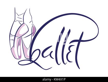 Hand drawn lettering. Ballet calligraphy. Vector illustration Stock ...