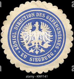 A historical seal from the Royal Direction of Prisons in Cologne ...