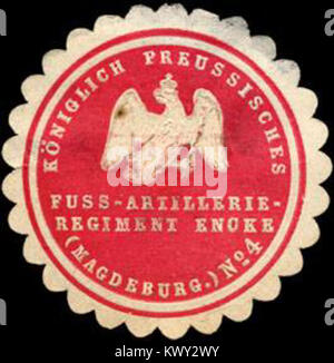 Seal of the Royal Prussian Foot Artillery Regiment Encke in Magdeburg ...