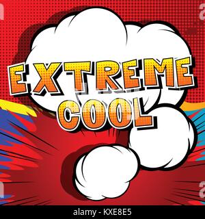Extreme Friend - Comic book style phrase on abstract background Stock ...