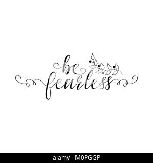 Fearless. Calligraphy inspiration graphic design typography element ...