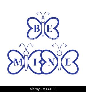 Butterflies and inscription on the wings: Be Mine. Greeting card ...