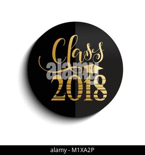 Class of 2018 hand drawn lettering. Vector illustration. Template for ...