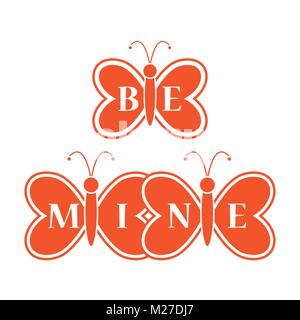 Butterflies and inscription on the wings: Be Mine. Greeting card ...