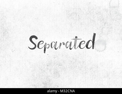 The word Separated concept and theme painted in colorful watercolors on ...