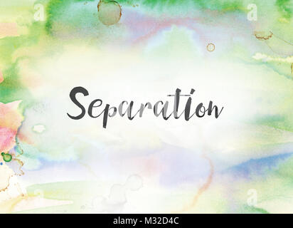 The word Separated concept and theme painted in colorful watercolors on ...