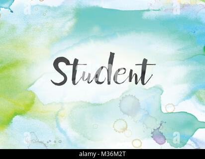 The word Student concept and theme painted in black ink on a watercolor ...