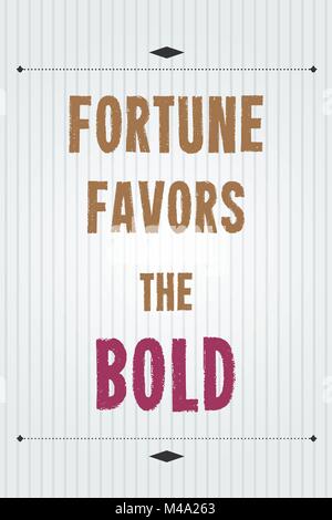 Fortune Favors the Bold Stock Vector Image & Art - Alamy