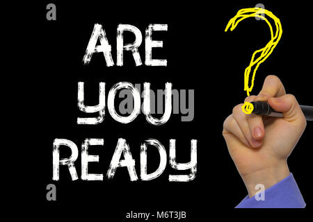 Handwriting text writing Are You Ready Question. Conceptual photo ...
