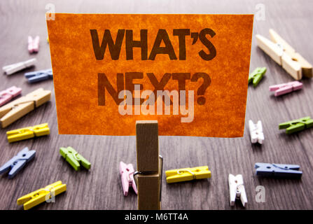 Text sign showing What S Next Question. Business photo showcasing ...