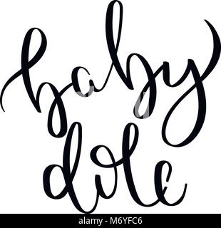 Baby dole. Hand drawn motivation quote. Creative vector typography ...