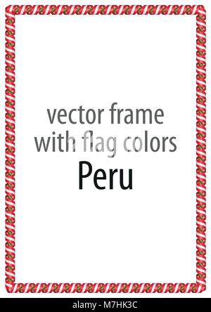 Frame and border of ribbon with Peru flag, template elements for your ...