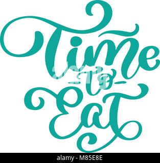 dinner time - hand lettering inscription text, motivation and ...