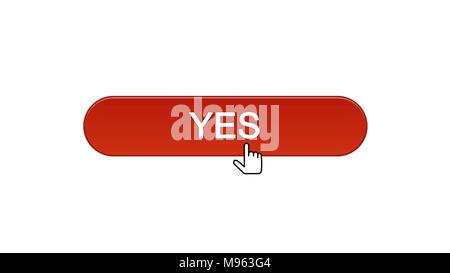 Yes web interface button clicked with mouse cursor, red color, online ...