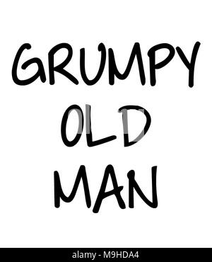 Grumpy old man sign Stock Photo - Alamy