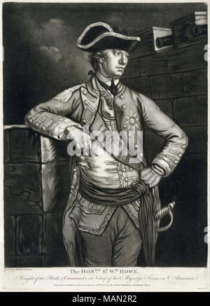 The Honble. Sr. Wm. Howe, Knight of the Bath, & Commander in Chief of ...
