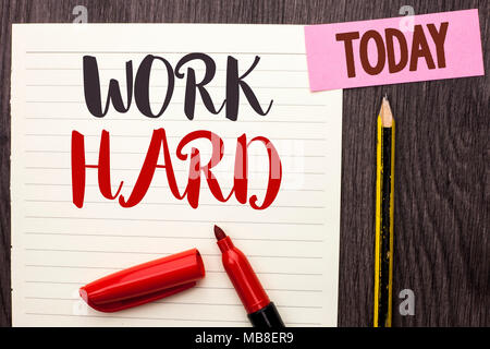 Writing note showing Work Hard. Business photo showcasing Laboring that ...