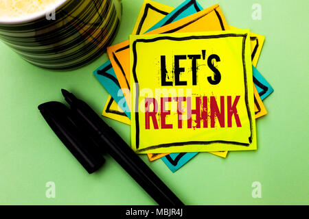 Handwriting text writing Let S Rethink. Concept meaning Give showing ...