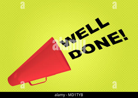 3D illustration of WELL DONE! title flowing from a loudspeaker Stock ...