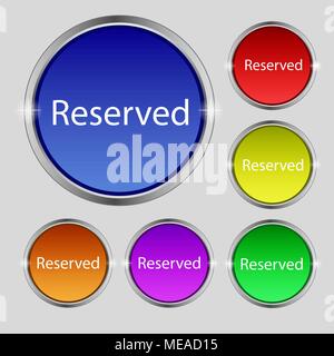 Reserved sign icon. Set of colored buttons. Vector illustration Stock ...