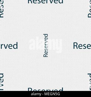 Reserved sign icon. Seamless abstract background with geometric shapes ...