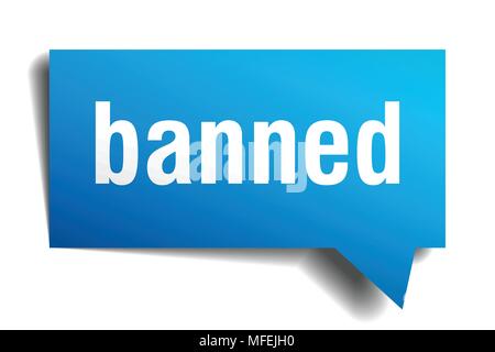 banned blue 3d square isolated speech bubble Stock Vector Image & Art ...