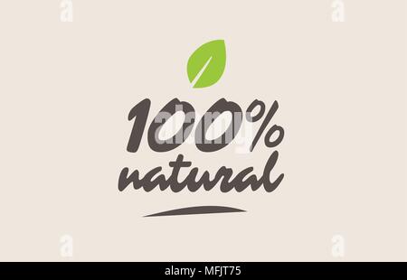 100% natural green word text with leaf suitable for icon, badge or ...