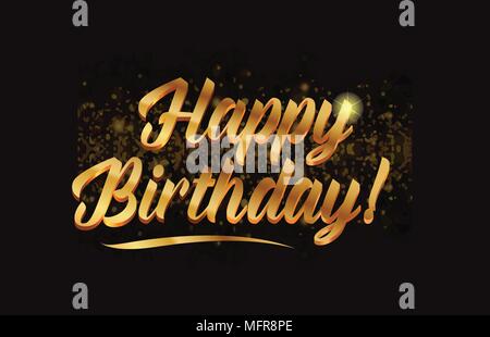 Happy Birthday - gold glitter hand lettering on black background ...
