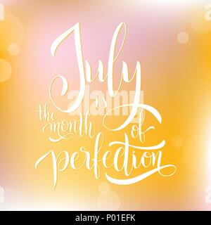 July is the month of perfection. Hello July lettering. Elements for ...