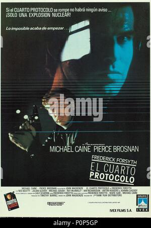 Original Film Title: THE FOURTH PROTOCOL. English Title: THE FOURTH ...