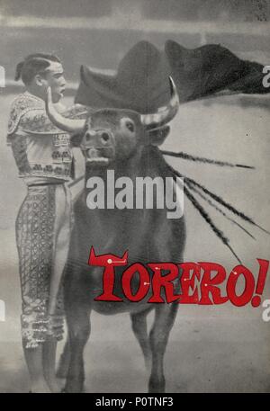 Original Film Title: TORERO. English Title: BULLFIGHTER. Film Director ...